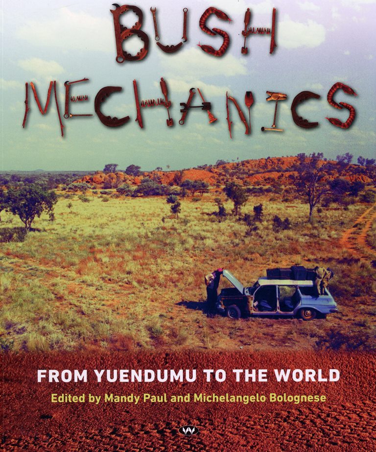 Bush Mechanics: From Yuendumu to the World | National Motor Museum